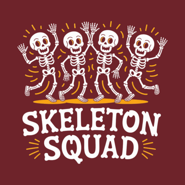 Skeleton Squad Dance Party - Skeleton - T-Shirt | TeePublic