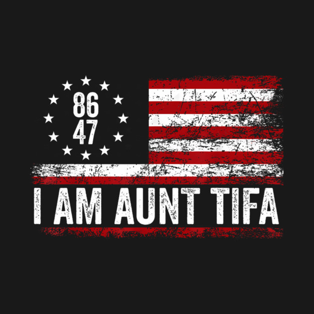 I Am Aunt Tifa Flag Us Funny Aunt Tifa Meme For Men Women - Aunt Tifa ...