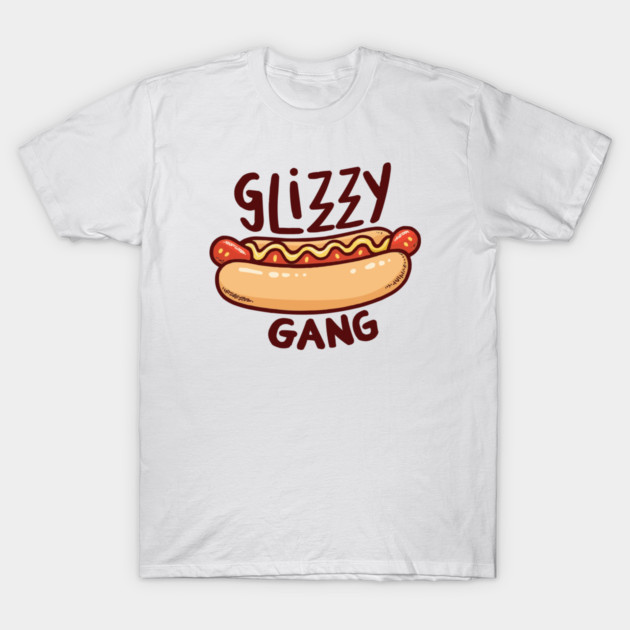 Glizzy-Gang-Hotdog - Glizzy Gang Hotdog - T-Shirt | TeePublic