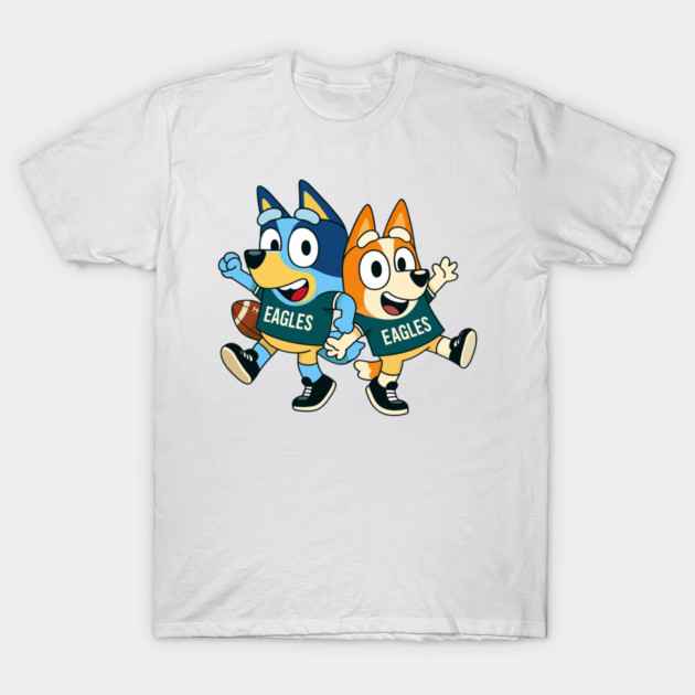 Philadelphia Eagles Bluey and Bingo - Bluey - T-Shirt | TeePublic