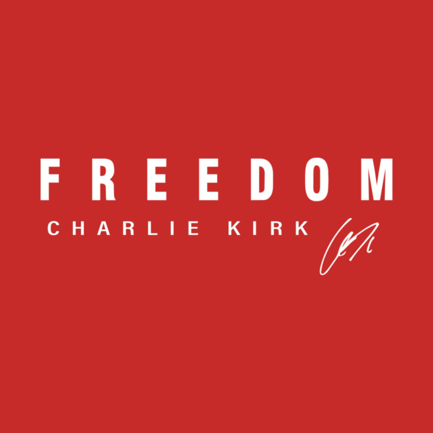 Red Freedom Charlie- Kirk Turning Point Signature, Charlie-Kirk ...