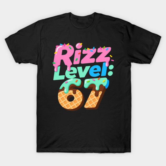 Rizz Level 67 Meme Shirt Ice Cream Drip Meme Six Seven 6 7 - 67 Meme ...