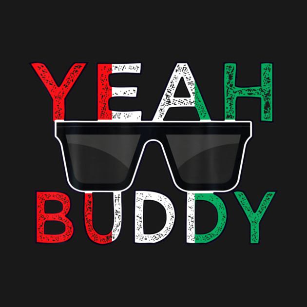 Yeah Buddy Jersey Shore Seaside Heights Nj Pauly D - Jersey Shore Funny ...