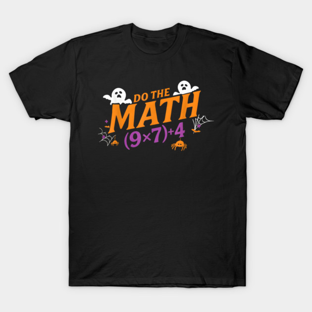 Do the Math, 67 Meme, PEMDAS, Elementary Haunted Math Halloween ...