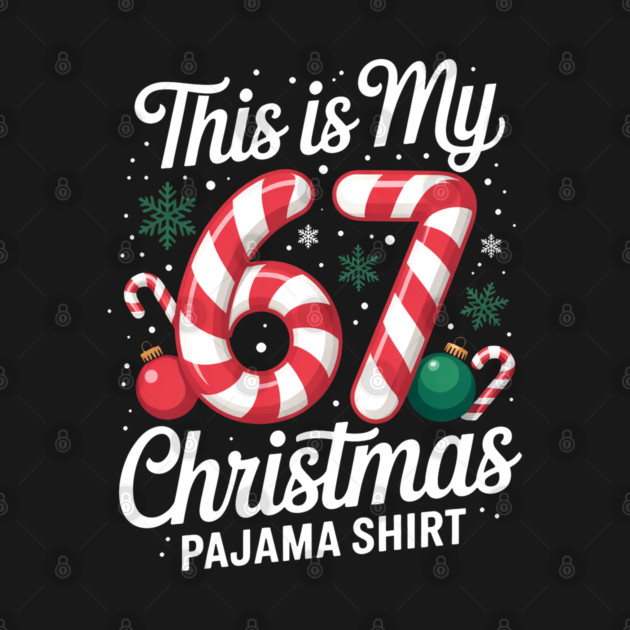 Funny 67 Six Seven Meme Brainrot Cringe Christmas Pajamas - 67 ...