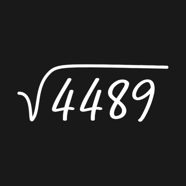 67 Square Root 4489 n Six Seven Slang Math Teacher - Square Root - T ...