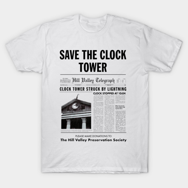 Save the Clock Tower - Back To The Future - T-Shirt | TeePublic