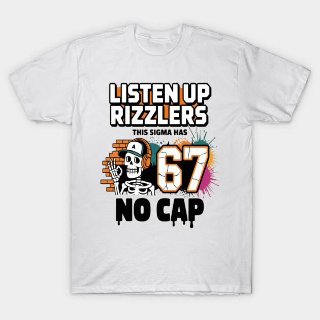 Rizz King Proclamation Listen Up Rizzlers This Sigma Has 67 No Cap ...