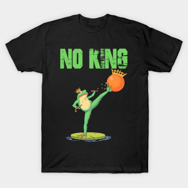 No Kings Portland Frog Protest – Funny Anti-Authority Meme - No King ...