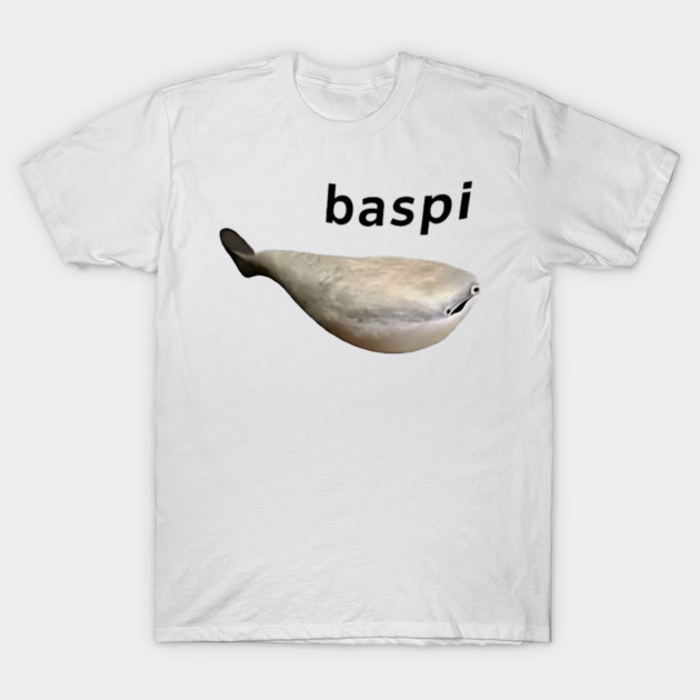 Baspi Sacabambaspis Meme | Funny Fish Internet Trend - Baspi Meme - T-Shirt | TeePublic