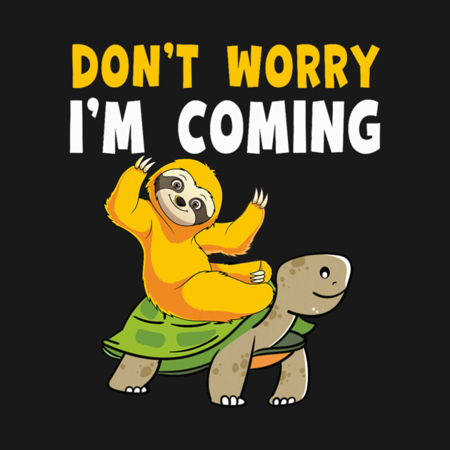 Sloth Pet Riding Turtle For Sloth Lovers - Turtle - T-Shirt | TeePublic
