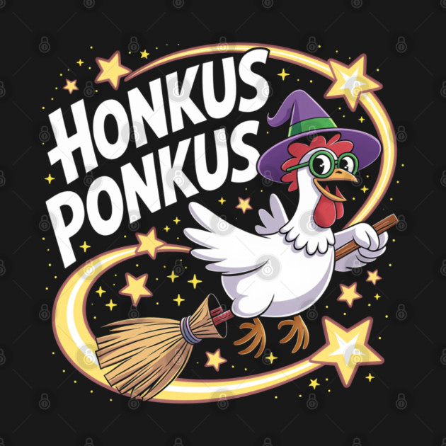 Honkus Ponkus – Vintage Witch Chicken Halloween - Witch Chicken - T ...
