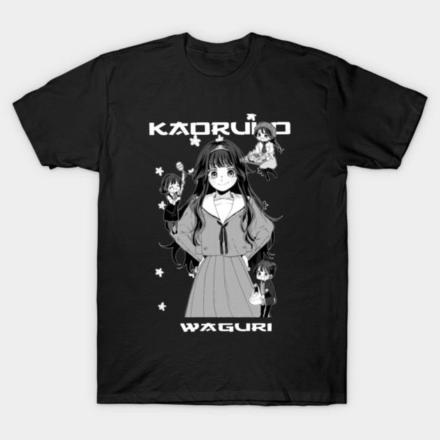 Kaoruko Waguri - Kaoruko Waguri - T-Shirt | TeePublic
