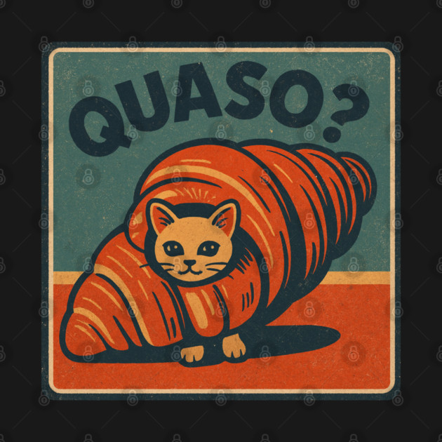 Croissant QuasoCat Meme Croissant Cat Meme Quaso Vintage Retro ...