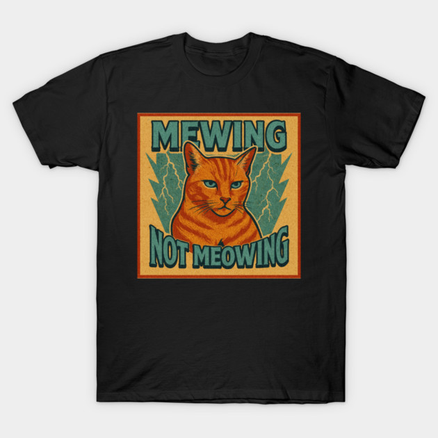Cat Meme Mewing Not Meowing Retro Lightning Comic Vintage Aesthetic ...