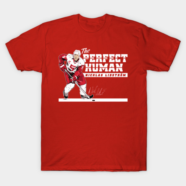 Nicklas Lidström The Perfect Human - Nicklas Lidstrom - T-Shirt | TeePublic