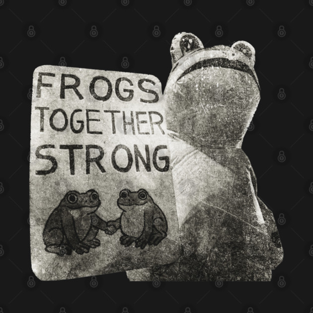 Frogs Together Strong - Portland Frog - T-Shirt | TeePublic