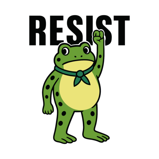 Resist Frog, Free Portland, Freedom Frog, Due Process, Anti Maga ...