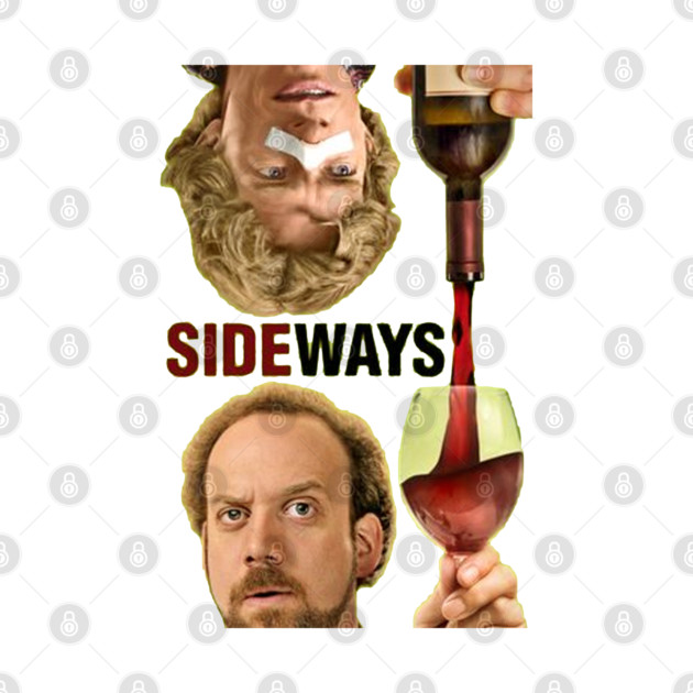 Sideways Old Movie - Sideways - T-Shirt | TeePublic