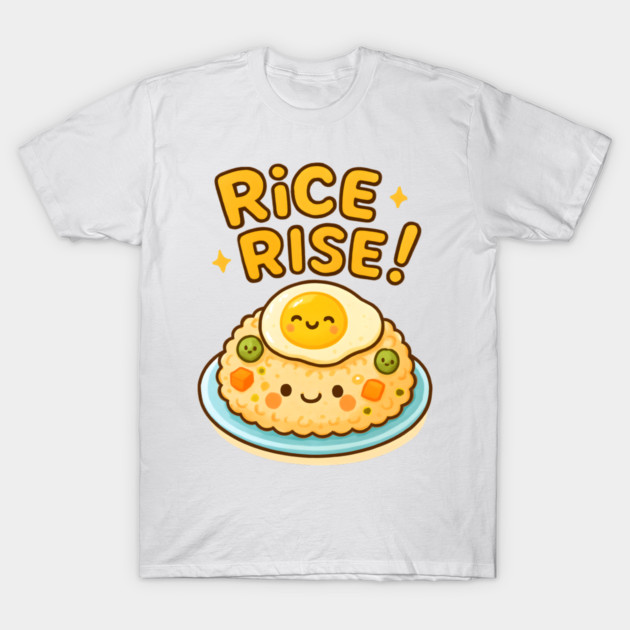 Fried Rice - Fried Rice - T-Shirt | TeePublic