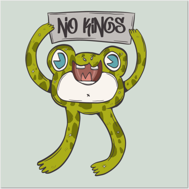 no kings protest art - no kings frog - No Kings Frog - Posters and Art ...