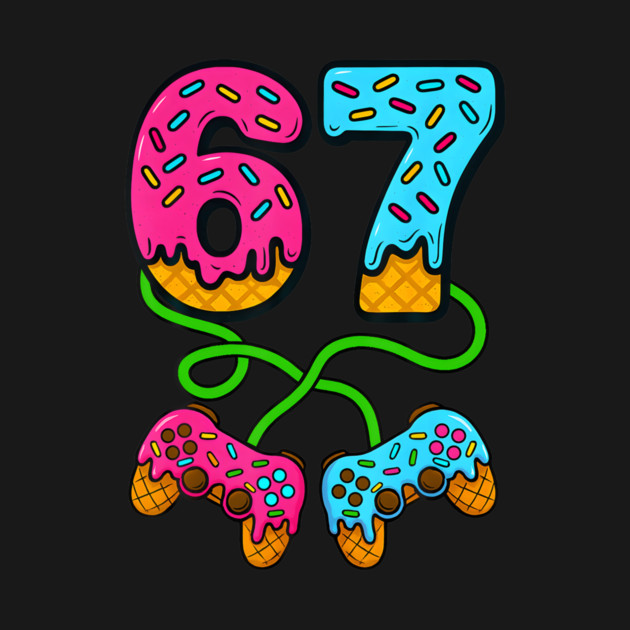 67 Ice Cream Drip Gamer Six Seven Gen Alpha Slang - Ice Cream Meme - T ...