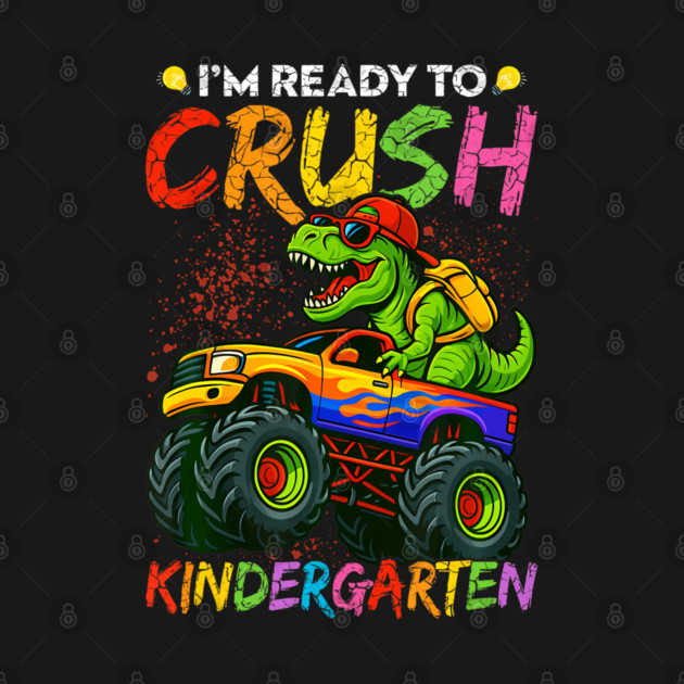 Fuuny Dinosaur Ready To Crush Kindergarten Monster Truck - Dinosaur ...