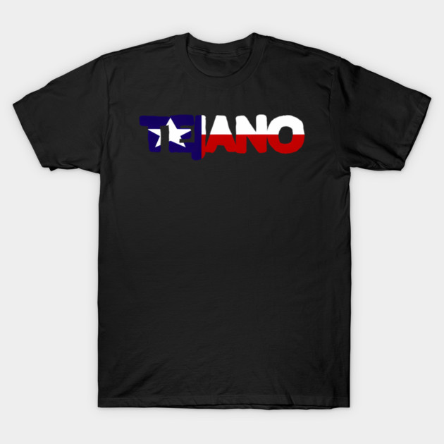 Tejano - Tejano Culture - T-Shirt | TeePublic