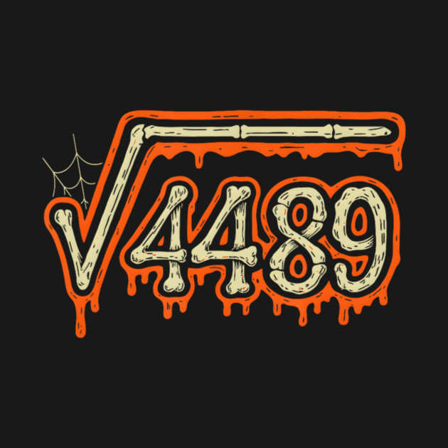 Square Root 4489 Equals 67 Geek Joke - Math Geek Joke - T-Shirt | TeePublic