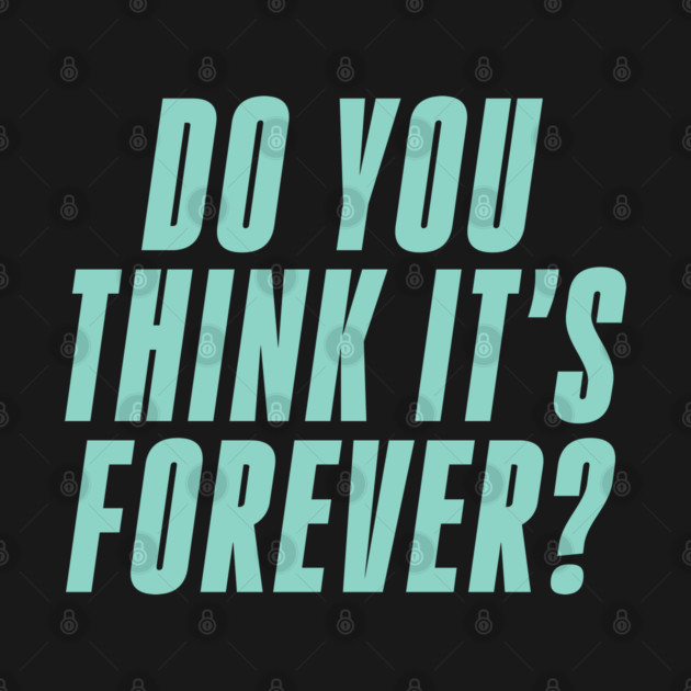 It's Forever - Elizabeth Taylor - T-Shirt | TeePublic