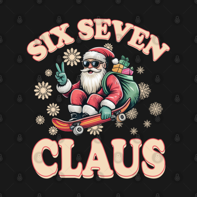 67 Christmas Funny Six Seven Meme Brainrot Santa Claus Boys - Christmas ...