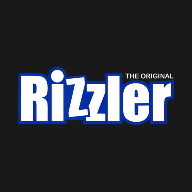 The Rizzler - Original Rizzler - T-Shirt | TeePublic