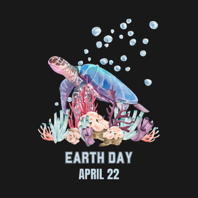 Turtle Pet Earth Day 2024 Restore Earth Sea Turtle Art 1 - Turtle - T ...