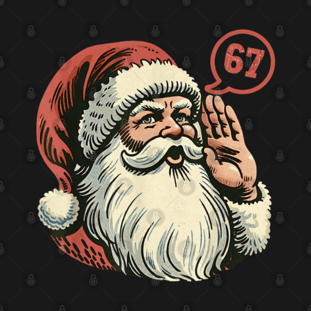 67 Christmas Funny Six Seven Meme Brainrot Santa Claus Boys - 67 ...