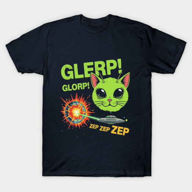 Glerp Glorp Funny Alien Cat Meme - Funny Alien Cat Meme - T-Shirt ...