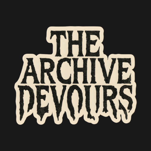 The Archive Devours – Analog Horror Sticker - Horror - T-Shirt | TeePublic