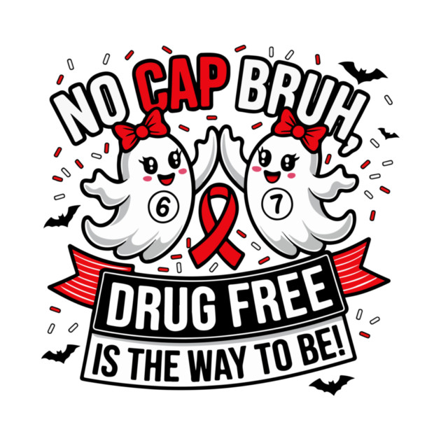 No Cap Bruh Drug Free Funny Ghost Red Ribbon Week Sublimation Design ...