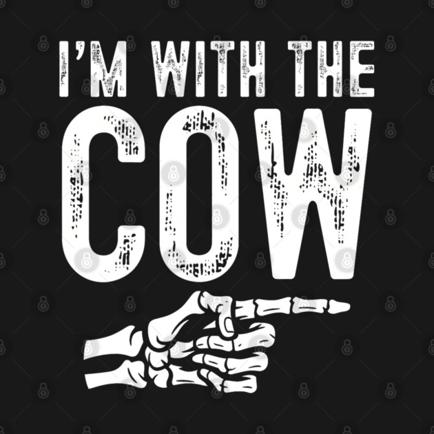 I'M With The Cow Easy Halloween - Matching Couples Costume - T-Shirt ...