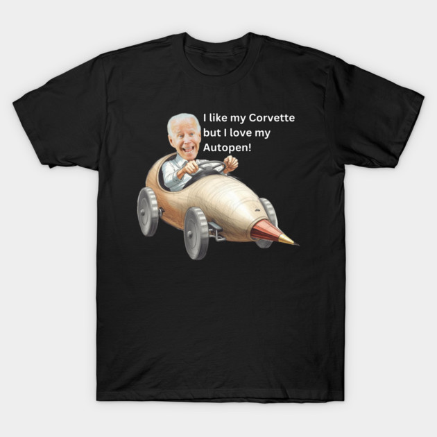 Funny Joe Biden Autopen Meme - Joe Biden - T-Shirt | TeePublic