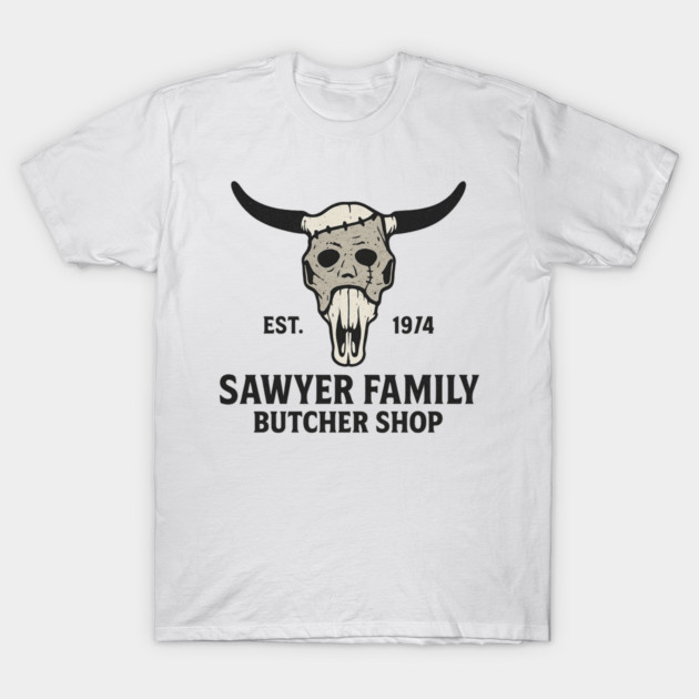 Sawyer Family Butcher Shop — Est. 1974 - Texas Chainsaw Massacre - T ...