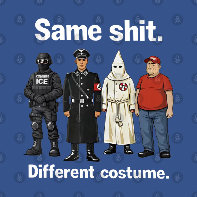Same-Shit-Different-Costume - Same Shit Different Costume - T-Shirt ...
