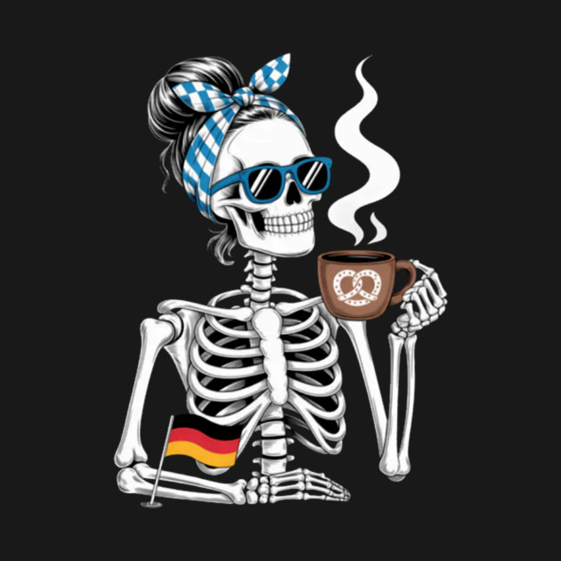 Oktoberfest Skeleton Messy Bun Coffee German Mom - Oktoberfest - T ...