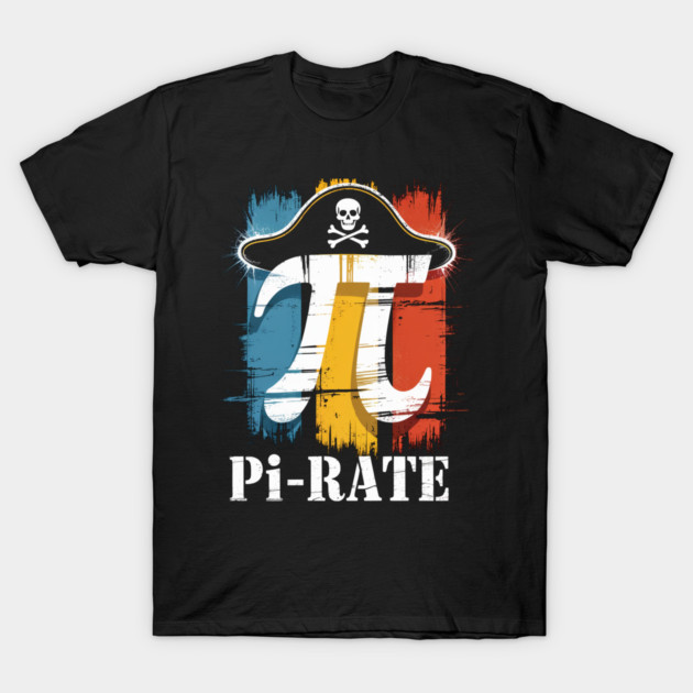 Pi Rate Happy Pi Day Math Pirate Lover - Pi - T-Shirt | TeePublic