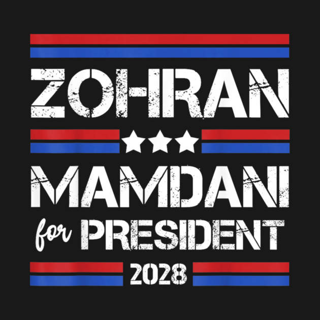 Mamdani For President 2028 US Election Voting - Mamdani - T-Shirt ...