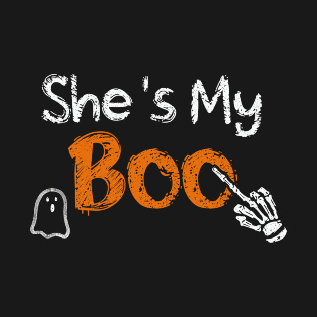 She’s My Boo Skeleton Couples Matching Couple Halloween - Shes My Boo ...