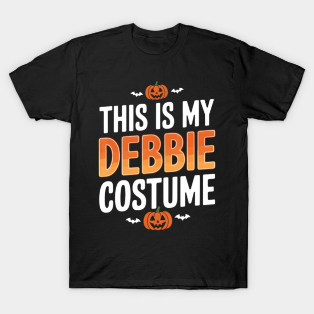 This Is My Debbie Halloween Simple - Halloween Costume - T-Shirt ...