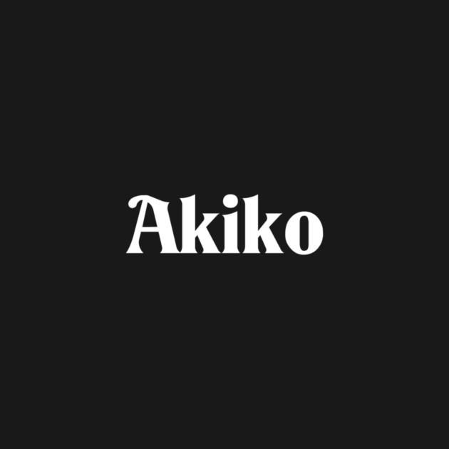 Name Akiko Deneane Font White - Akiko - T-Shirt | TeePublic