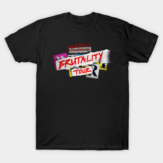 Rhea Ripley Brutality Tour - Rhea Ripley - T-Shirt | TeePublic