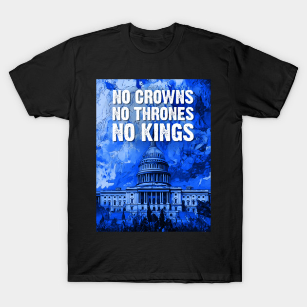 Blue Hope Over Tyranny: No Crowns, No Thrones, No Kings — Defending ...
