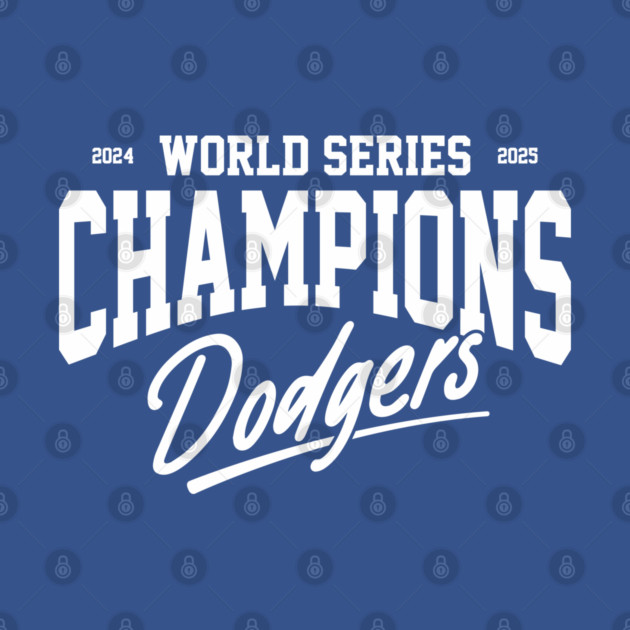 Dodgers-World-Series V.3 - Dodgers World Series - T-Shirt | TeePublic